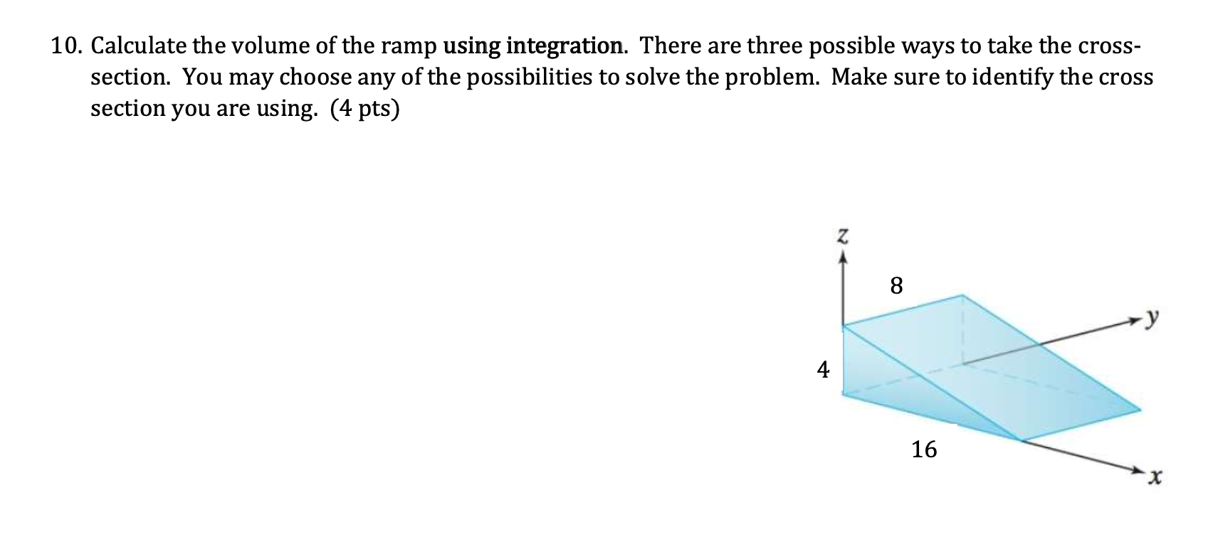 Solved 10. Calculate the volume of the ramp using | Chegg.com