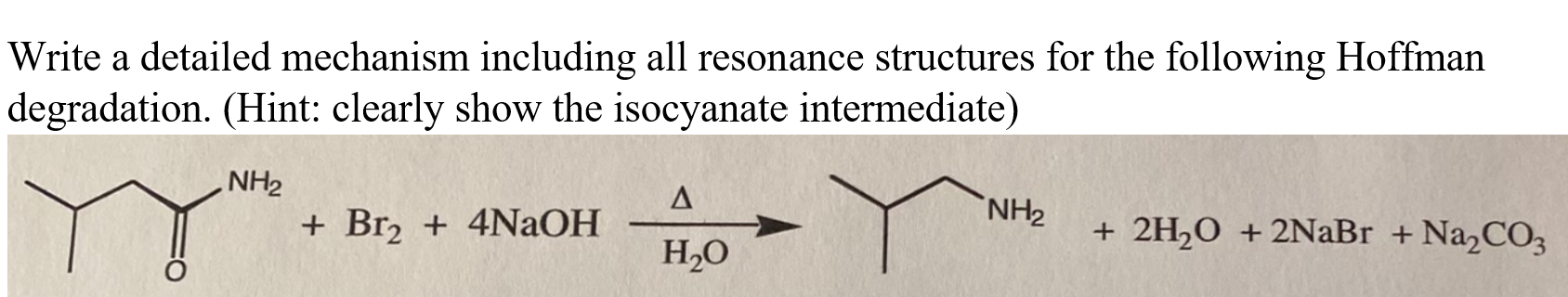 Solved Write a detailed mechanism including all resonance | Chegg.com