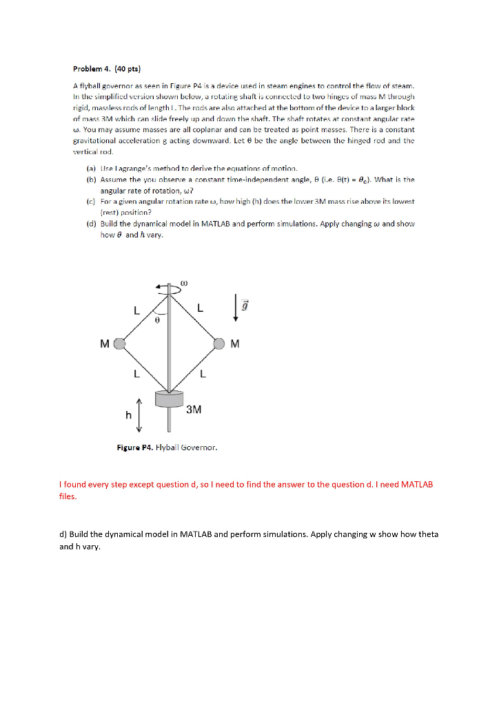 Solved Problem 4. (40 pts) A flyball governor as seen in | Chegg.com