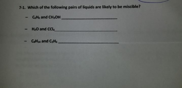 Solved 7-1. Which of the following pairs of liquids are | Chegg.com