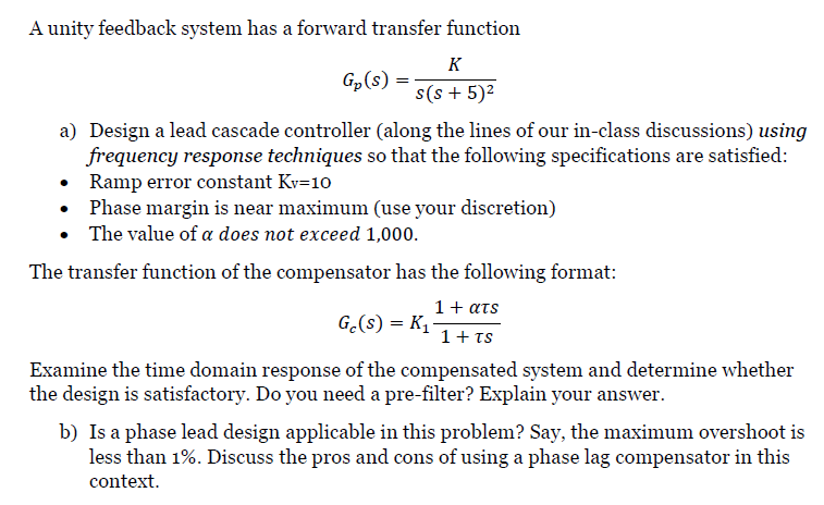 Solved A unity feedback system has a forward transfer | Chegg.com