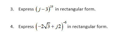 Solved 19 3. Express (3-3)) in rectangular form. 4. Express | Chegg.com