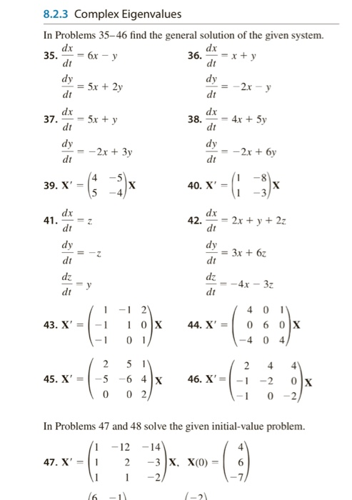 Solved 8.2.3 Complex Eigenvalues In Problems 35-46 find the | Chegg.com