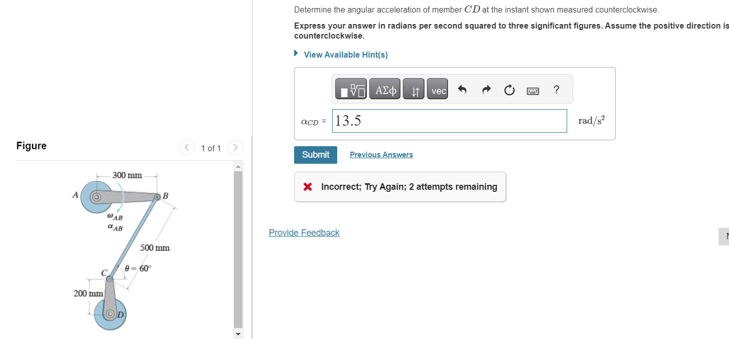 Solved Determine the angular acceleration of member CD ﻿at | Chegg.com