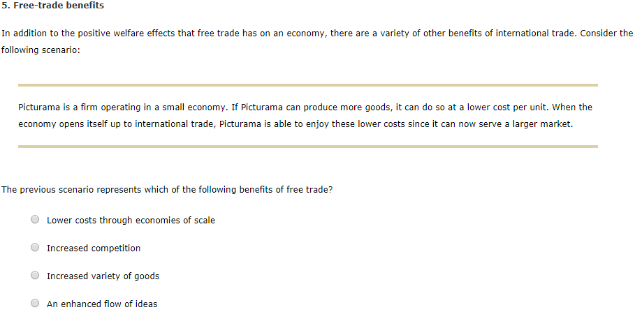 Solved 5. Free-trade benefits In addition to the positive | Chegg.com