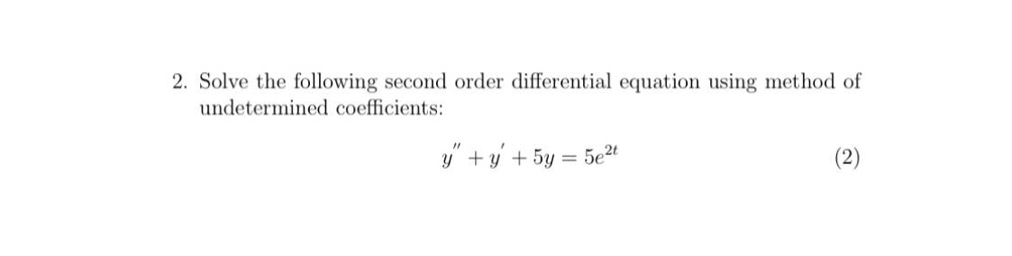 Solved 2. Solve the following second order differential | Chegg.com