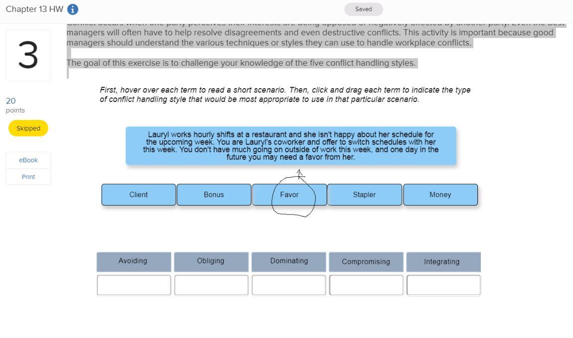 Solved: Five Conflict Handling Styles Chapter 13 HW A Save Solved: Five Conflict Handling Styles Chapter 13 HW A Save