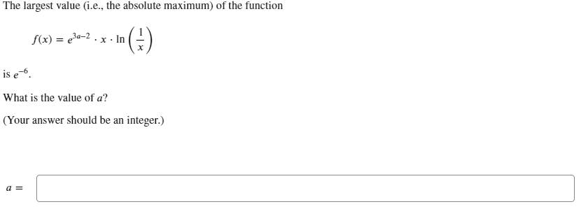 Solved The largest value (i.e., the absolute maximum) of the | Chegg.com