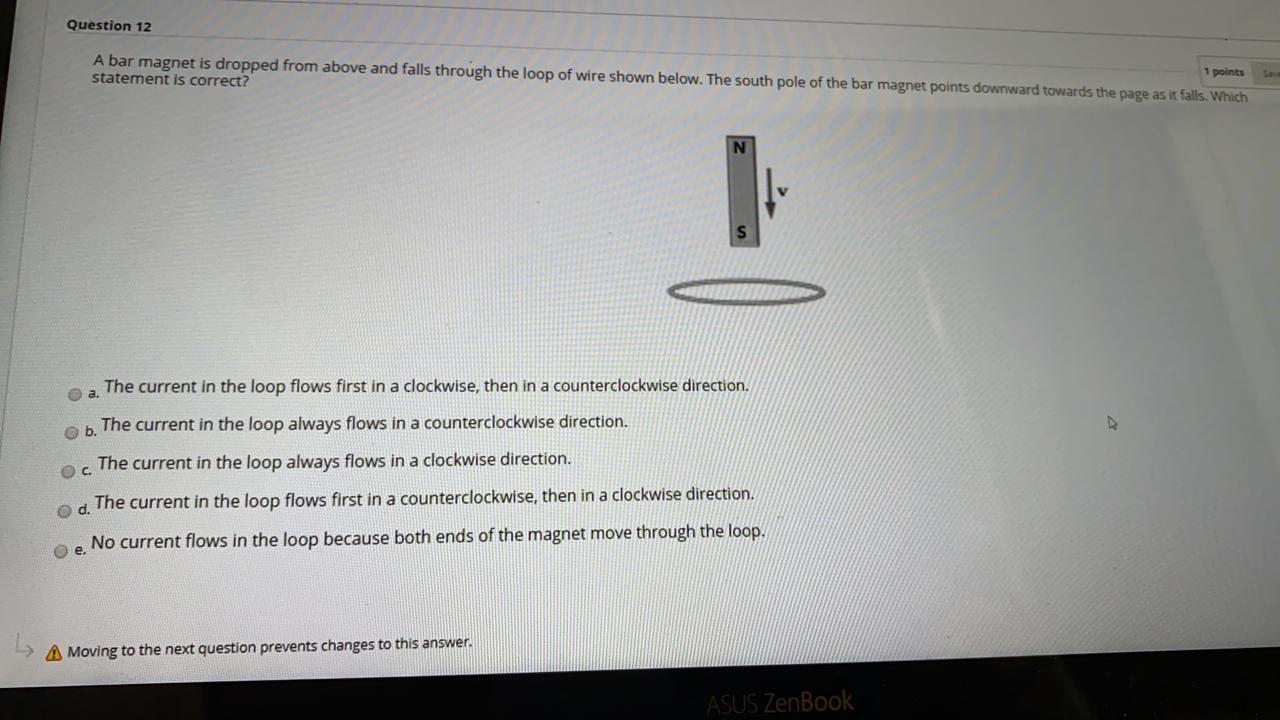 Solved Question 12 A bar magnet is dropped from above and | Chegg.com