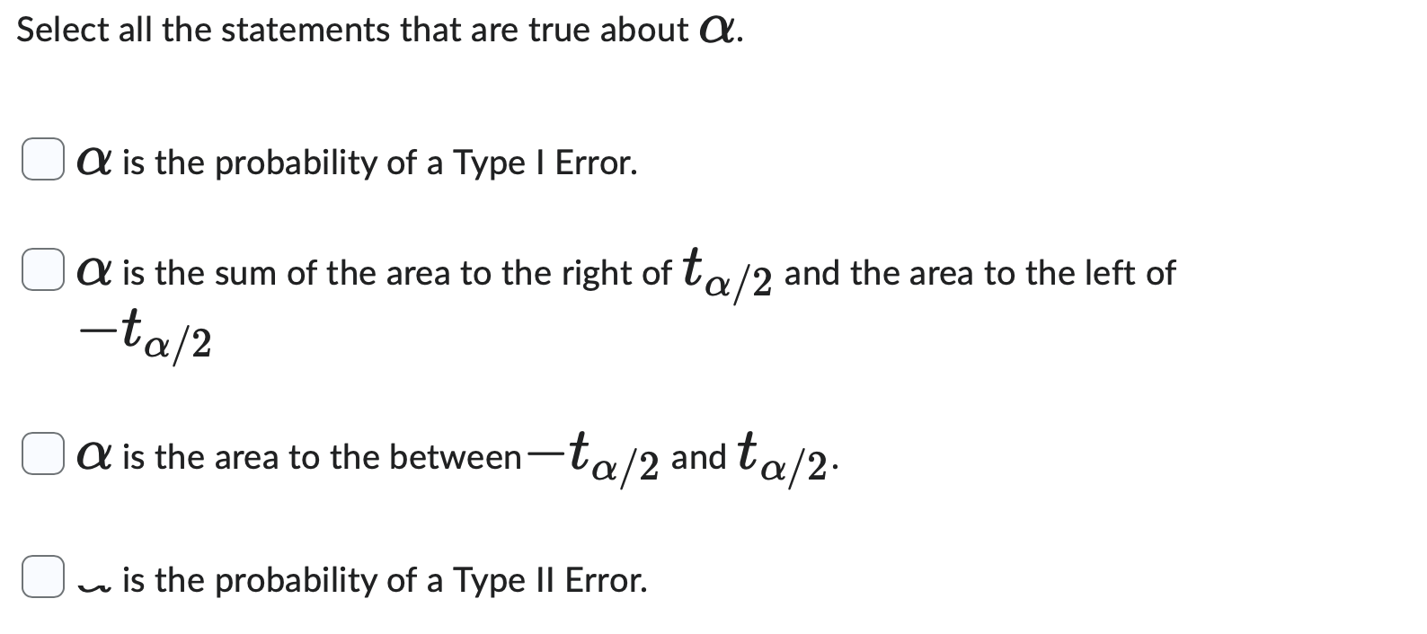 Solved Select all the statements that are true about α.α ﻿is | Chegg.com