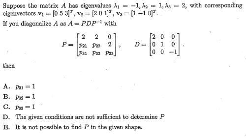 Solved Suppose the matrix A has eigenvalues λ1=−1,λ2=1,λ3=2, | Chegg.com