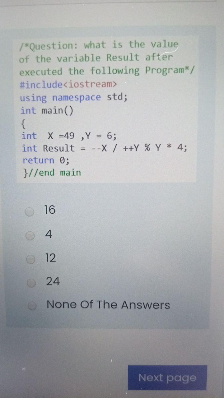 Solved /*Question: what is the value of the variable Result | Chegg.com