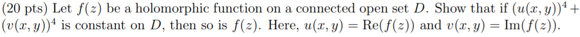 Solved (20 pts) Let f(z) be a holomorphic function on a | Chegg.com