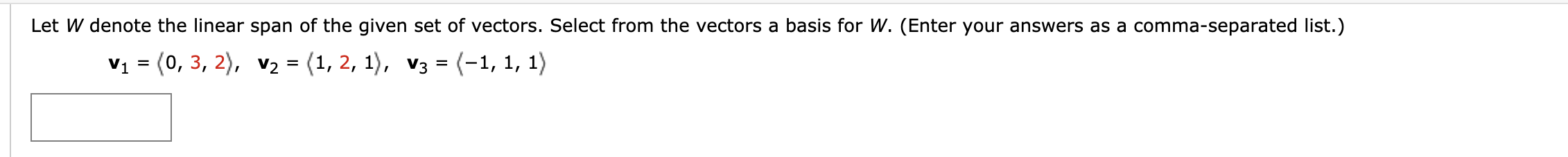 Solved Let W denote the linear span of the given set of | Chegg.com