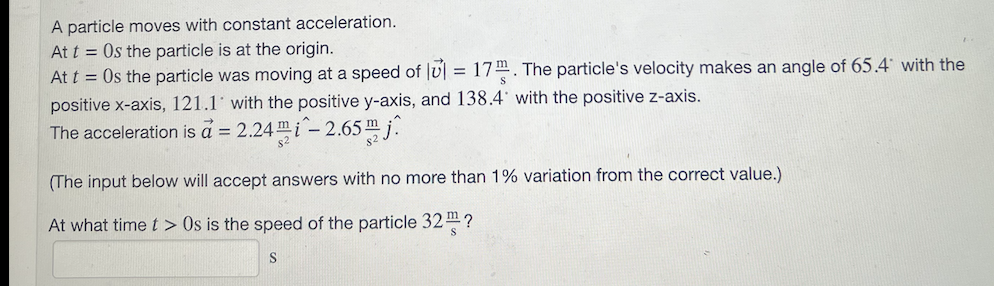 Solved A particle moves with constant acceleration.At t=0s | Chegg.com