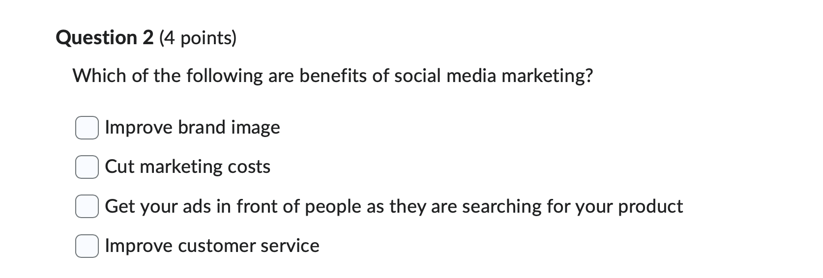 Solved Question 2 (4 points) Which of the following are | Chegg.com