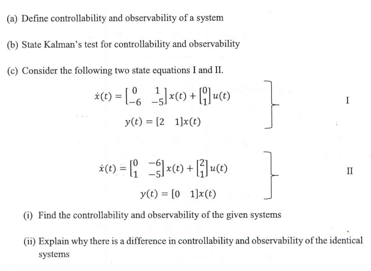 Solved A Define Controllability And Observability Of A 9726