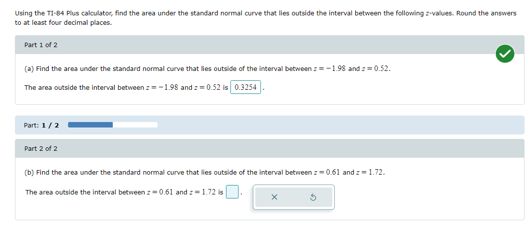 Solved Using the TI-84 Plus calculator, find the area under | Chegg.com