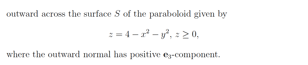 Solved Q4. (5 marks) Calculate the flux of the vector field | Chegg.com