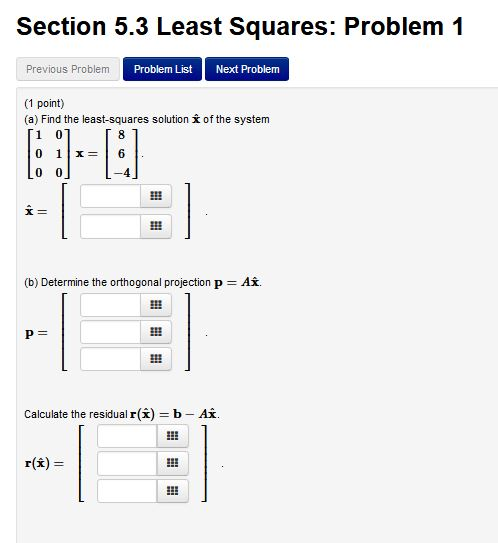 Solved Section 5.3 Least Squares: Problem 1 Previous Problem | Chegg.com