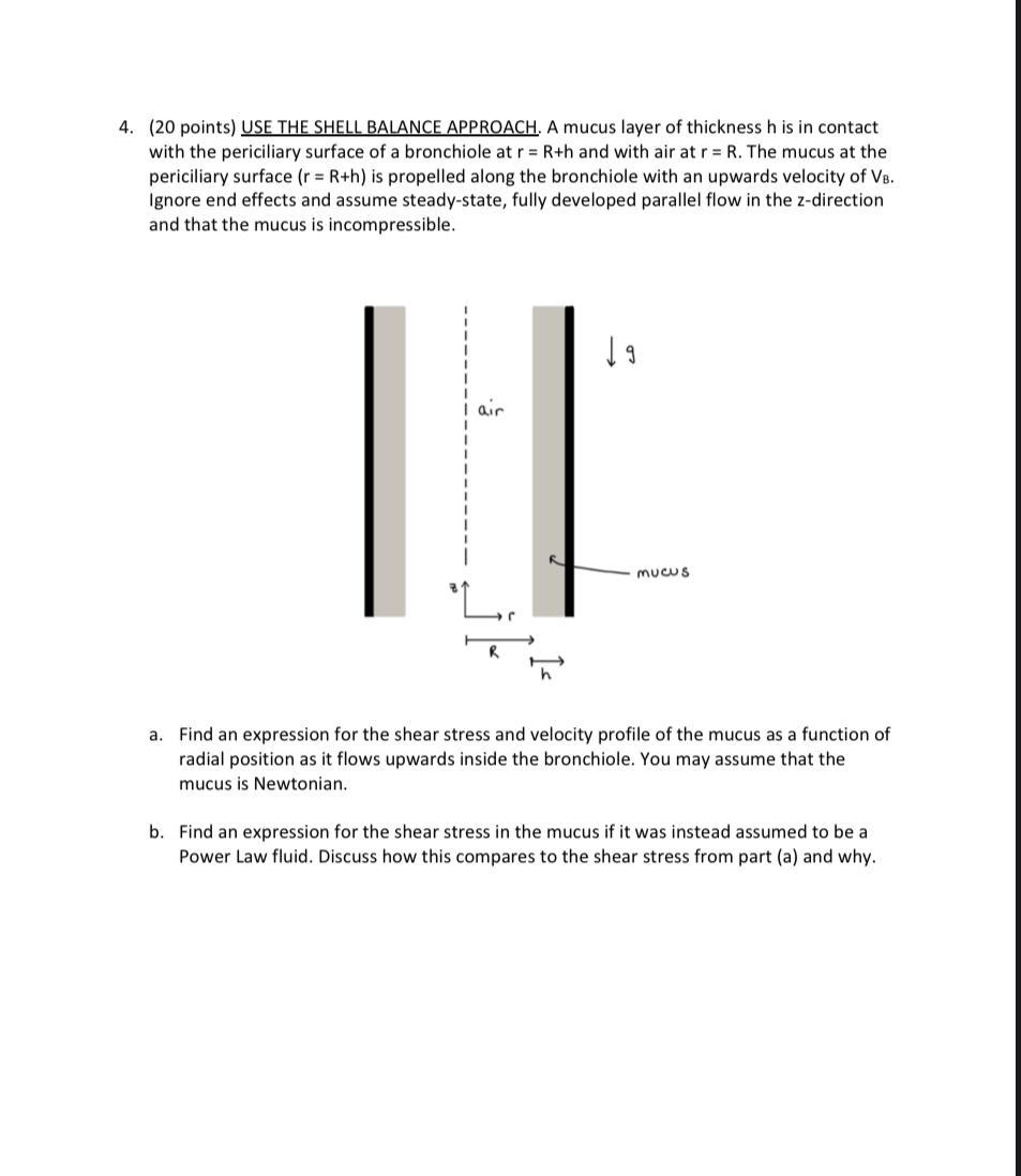 4. (20 points) USE THE SHELL BALANCE APPROACH. A | Chegg.com