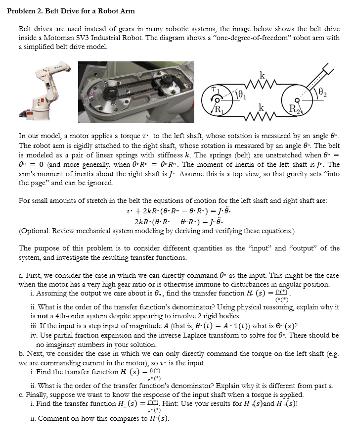Solved Problem 2. Belt Drive for a Robot Arm Belt drives are | Chegg.com