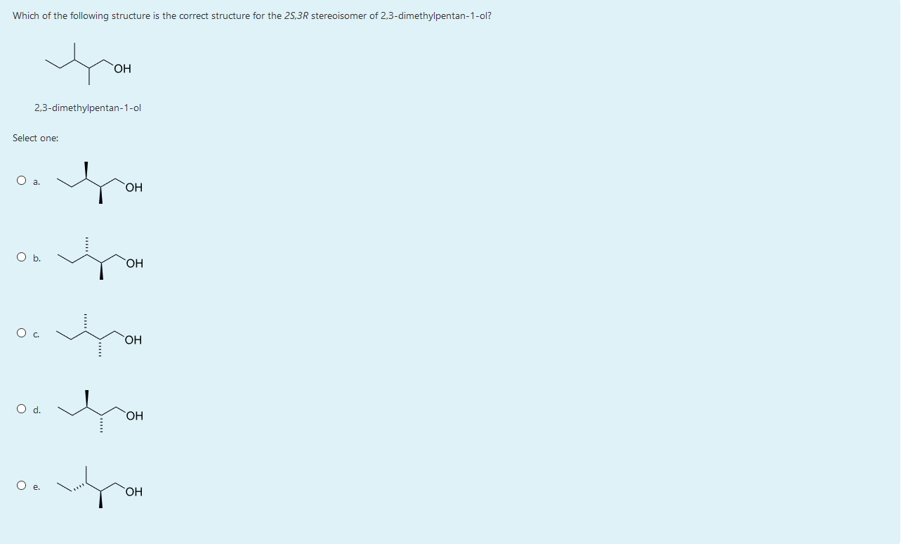 Solved Which of the following structure is the correct | Chegg.com