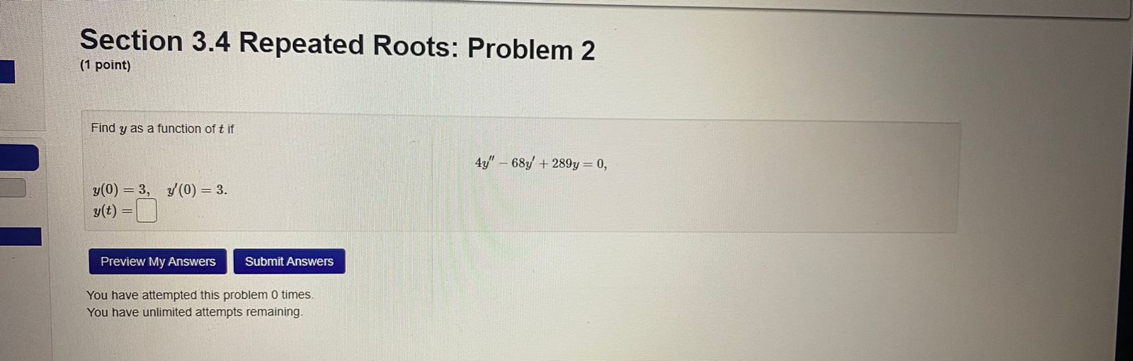 Solved Section 3.4 Repeated Roots: Problem 2 (1 point) Find | Chegg.com