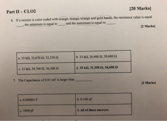 Solved 120 Marks] Part II - CLO2 6. If a resistor is color | Chegg.com
