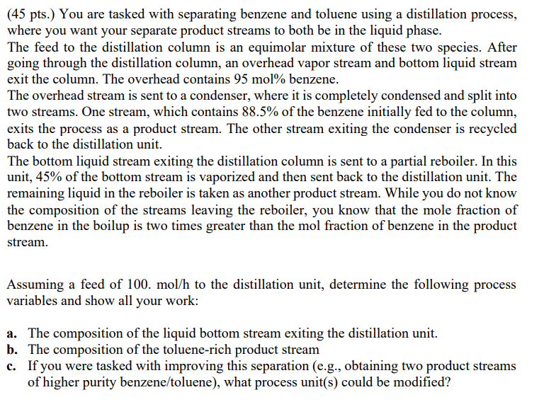 Solved (45 pts.) You are tasked with separating benzene and | Chegg.com