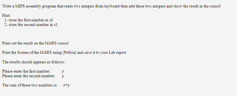 Solved Write a MIPS assembly program that reads two integers | Chegg.com