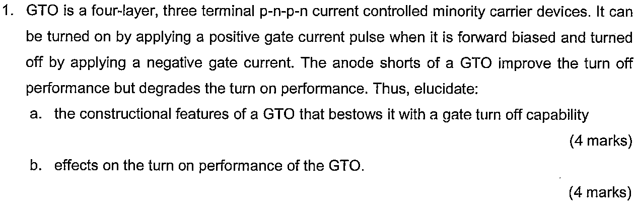 Solved 1. GTO is a four-layer, three terminal p-n-p-n | Chegg.com