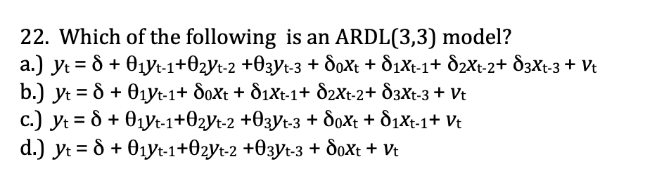 Solved Which of the following is an ARDL(3,3) | Chegg.com