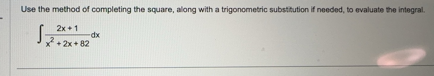 Solved Use the method of completing the square, along with a | Chegg.com