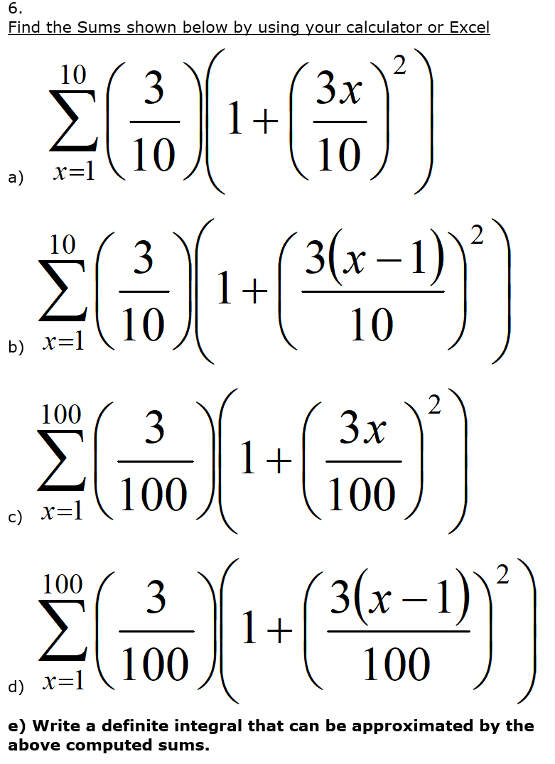 Solved 6. Find the Sums shown below by using your calculator | Chegg.com