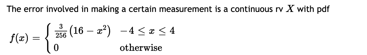 Solved The error involved in making a certain measurement is | Chegg.com