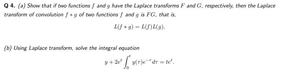 Solved Q 4. (a) Show that if two functions f and g have the | Chegg.com