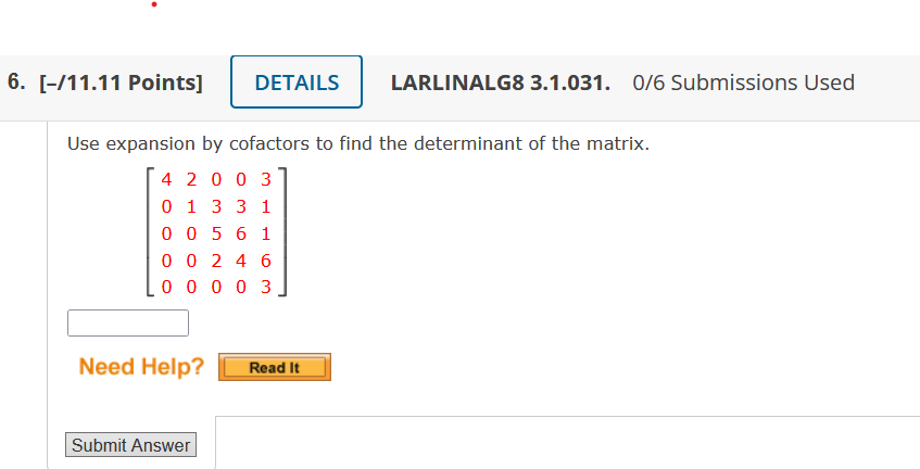 Solved Use expansion by cofactors to find the determinant of | Chegg.com