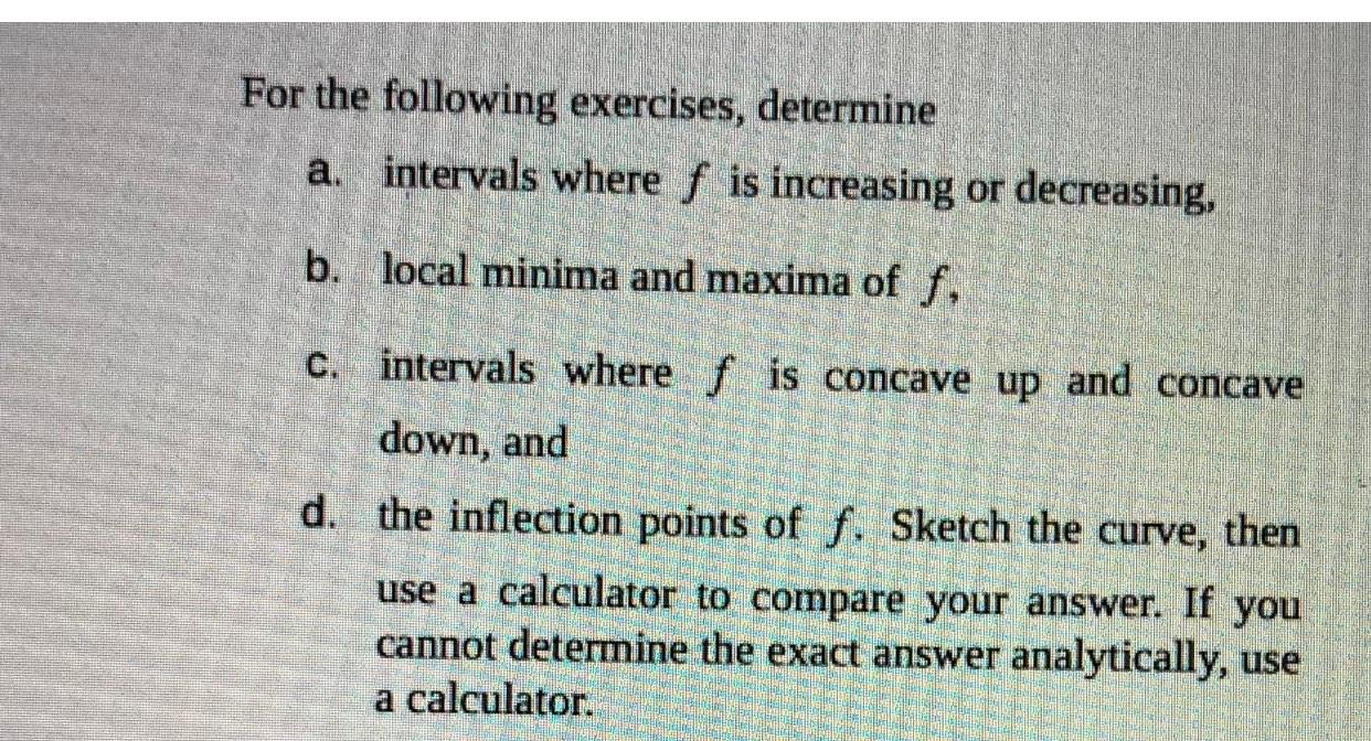 Solved For the following exercises, determine a. intervals | Chegg.com