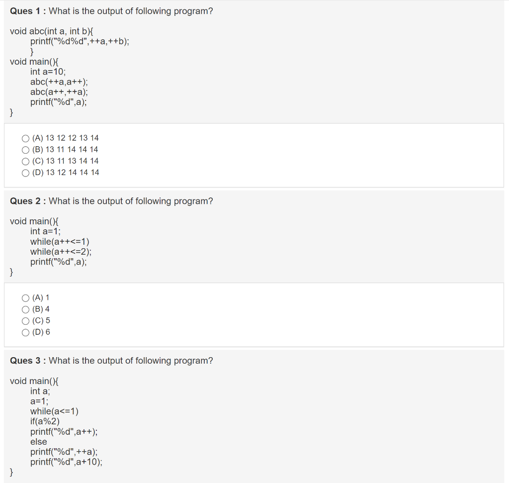 Solved Ques 1: What is the output of following program? | Chegg.com