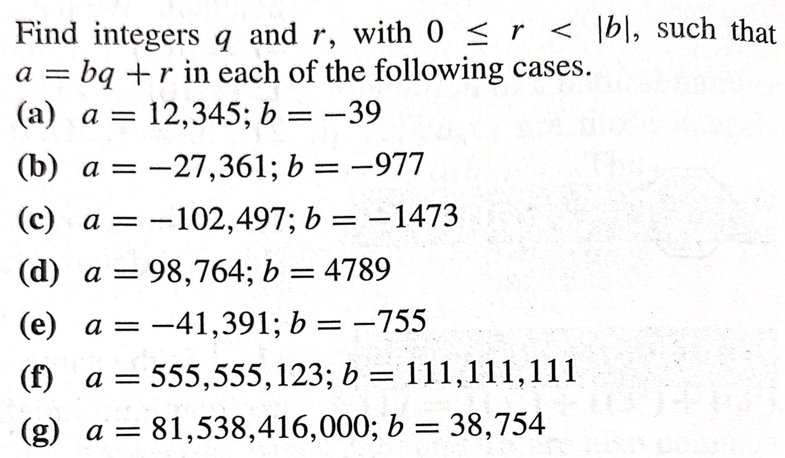Solved Find integers q and r, with 0