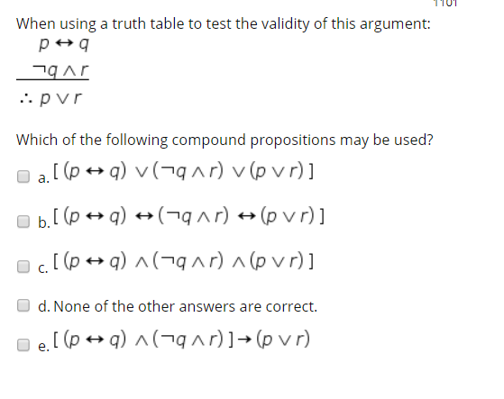 Solved When using a truth table to test the validity of this | Chegg.com