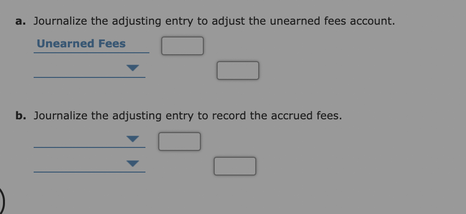 Solved The balance in the unearned fees account, before | Chegg.com