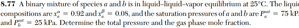 Solved 8.77 A binary mixture of species a and b is in | Chegg.com