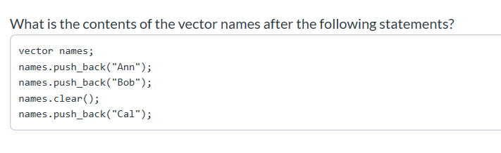Solved What is the contents of the vector names after the | Chegg.com