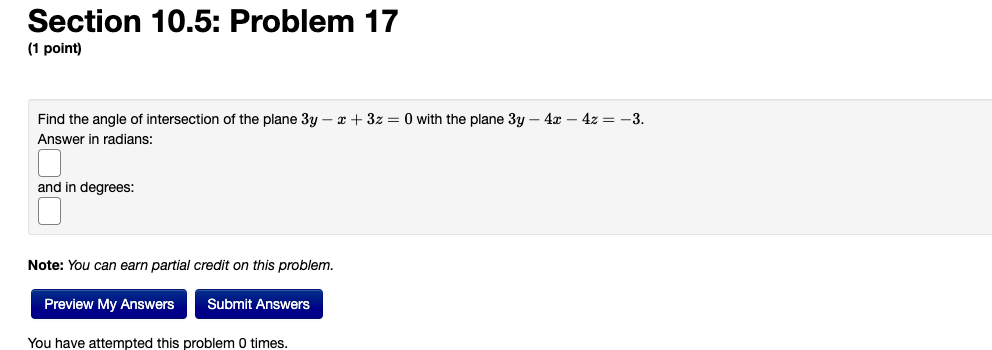 Solved Section 10.5: Problem 17 (1 point) Find the angle of | Chegg.com