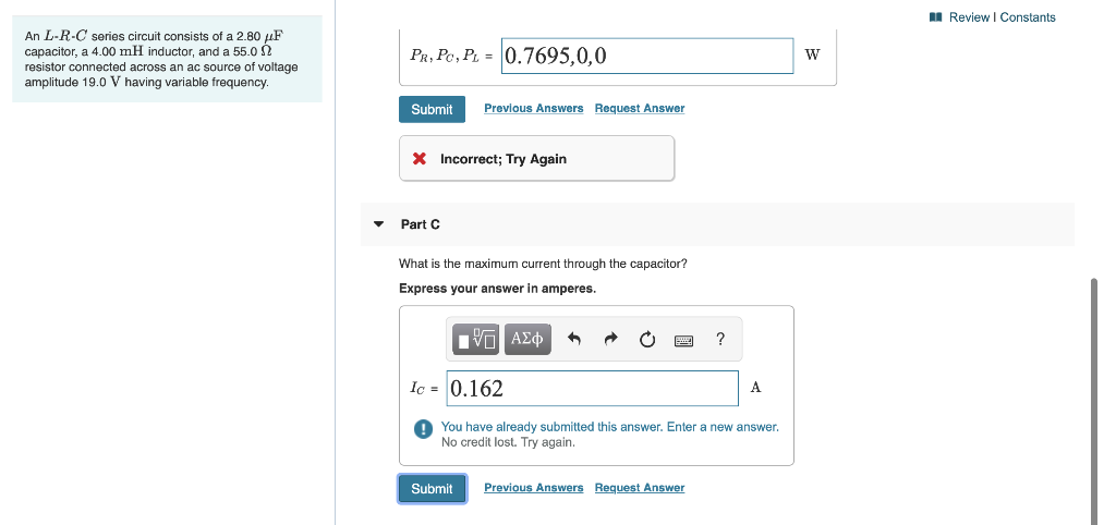 Solved Review Constants Part A An L-R-C series circuit | Chegg.com