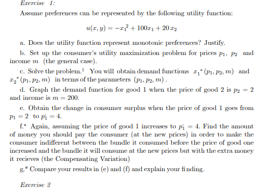 Solved Exercise 1: Assume preferences can be represented by | Chegg.com