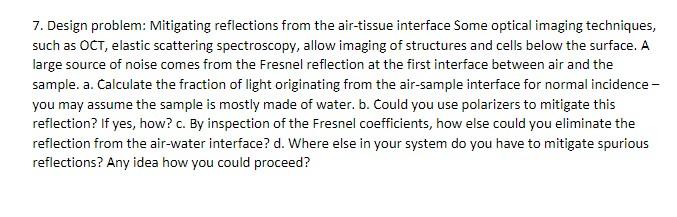 7. Design problem: Mitigating reflections from the | Chegg.com