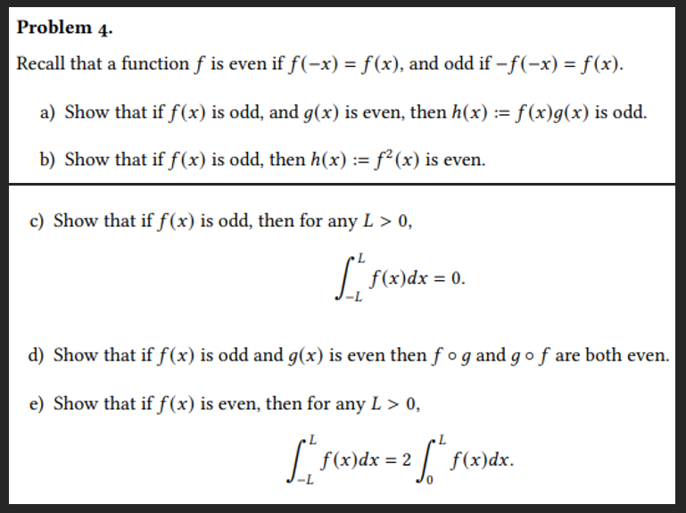 Solved Problem 4.Recall that a function f ﻿is even if | Chegg.com
